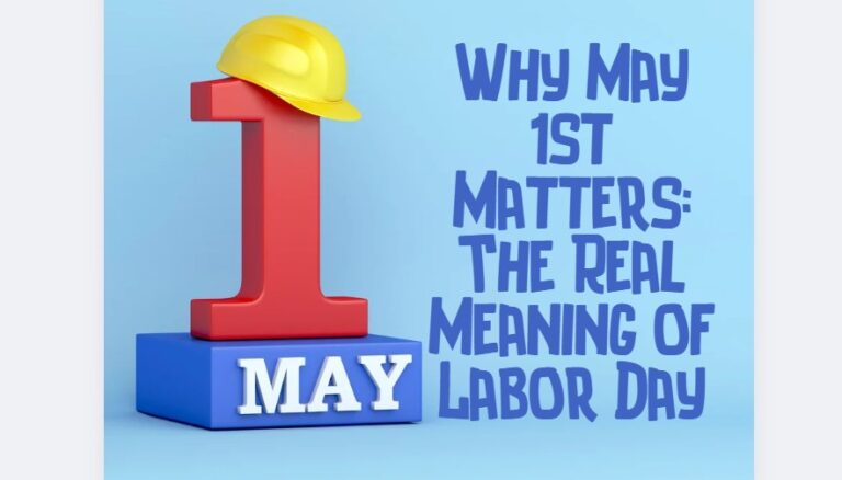 Why May 1st Matters: The Real Meaning of Labor Day - Austrian News